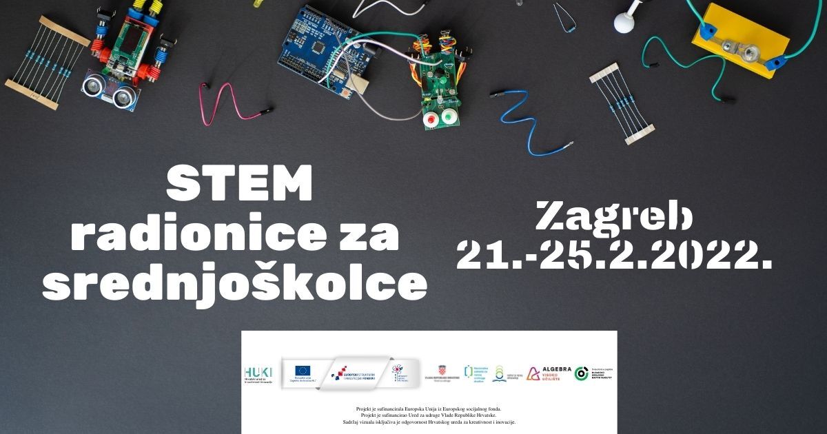 STEM radionice za srednjoškolce počinju za dva tjedna, stiglo je više ...